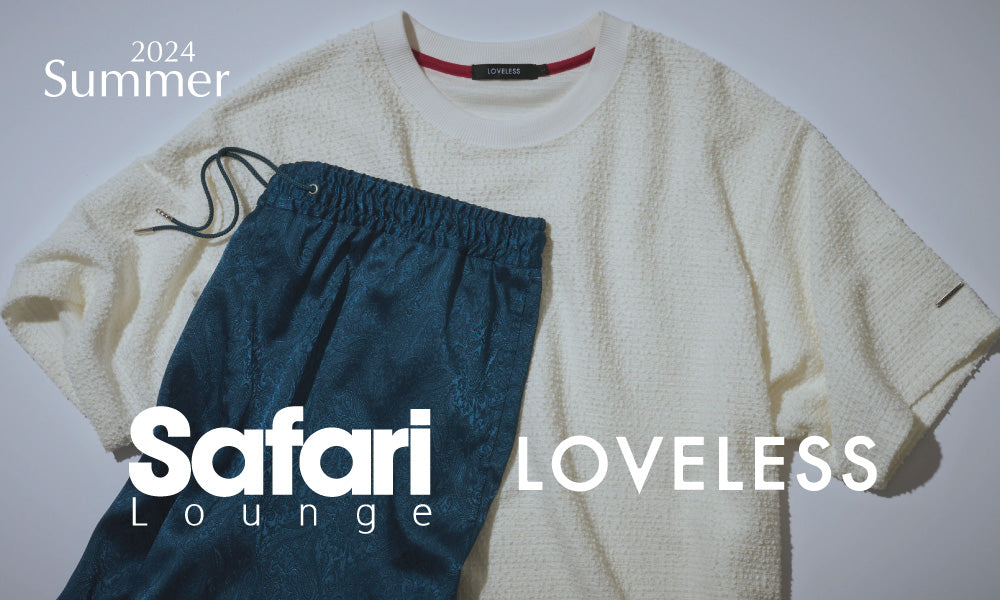 Safari Lounge×LOVELESS 4/19(金)発売開始｜LOVELESS(ラブレス) - SANYO ONLINE STORE | 三陽商会