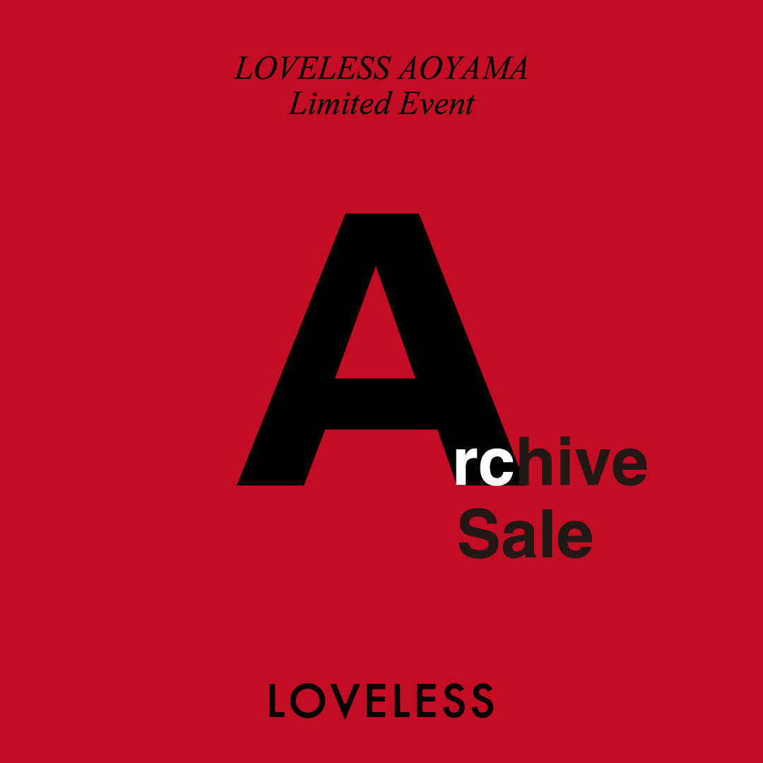 【店舗限定】Archive Sale 開催｜LOVELESS(ラブレス) - SANYO ONLINE STORE | 三陽商会