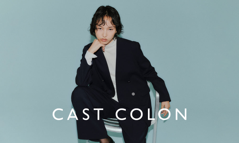 ※展示会用 CAST COLON DEBUT COLLECTION – SANYO ONLINE STORE